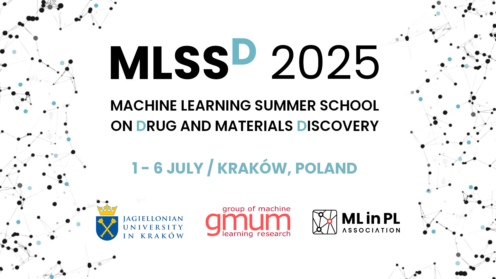 MLSS^D 2025 | Machine Learning Summer School on Drug and Materials Discovery
